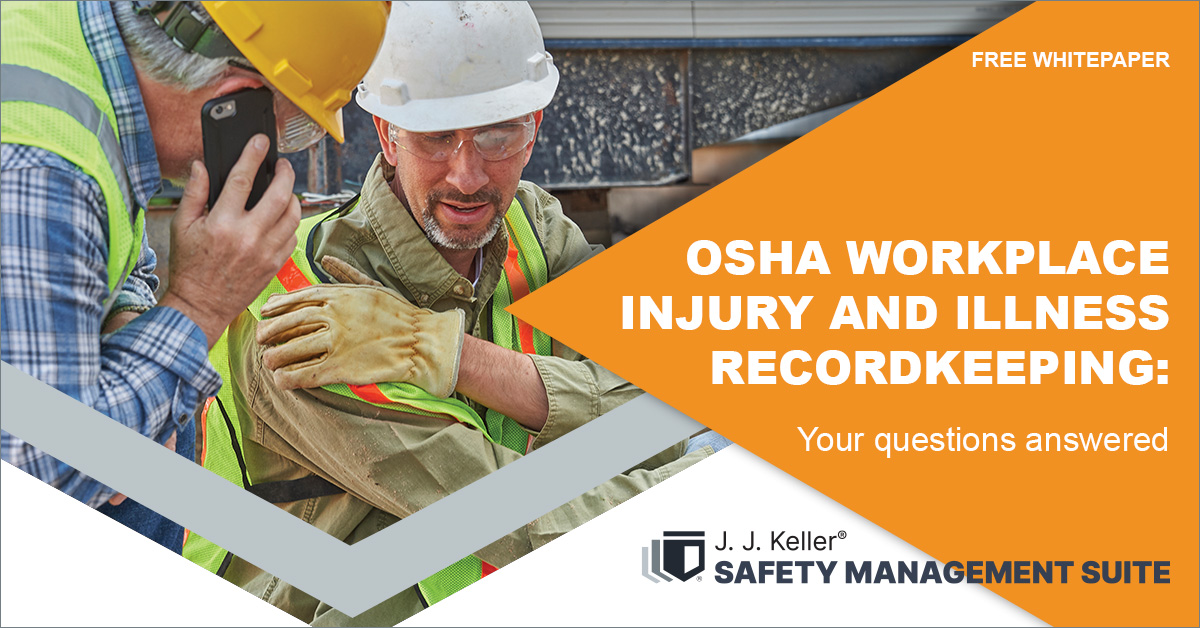 OSHA Workplace Injury and Illness Recordkeeping Whitepaper
