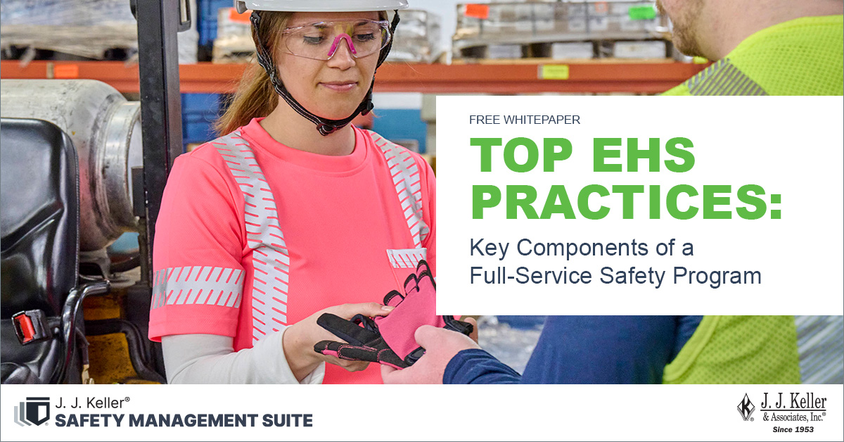 Top EHS Practices Whitepaper | J. J. Keller SAFETY MANAGEMENT SUITE