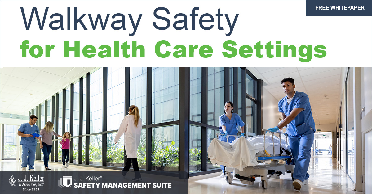 Walkway Safety for Healthcare | Free Whitepaper | J. J. Keller